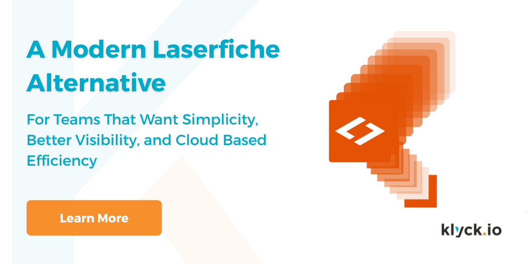 A Modern Laserfiche Alternative - Klyck.io